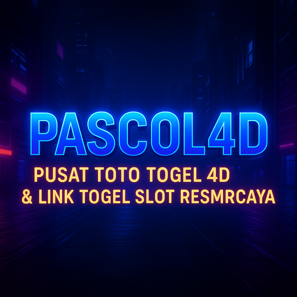 PASCOL4D| Pusat Toto Togel 4d & Link Togel Slot Resmi Terpercaya